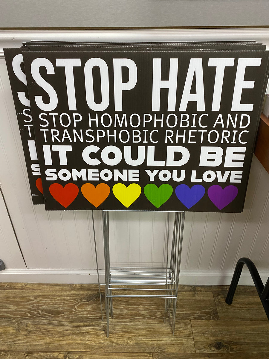 Stop Hate yard sign – West iNd Connection